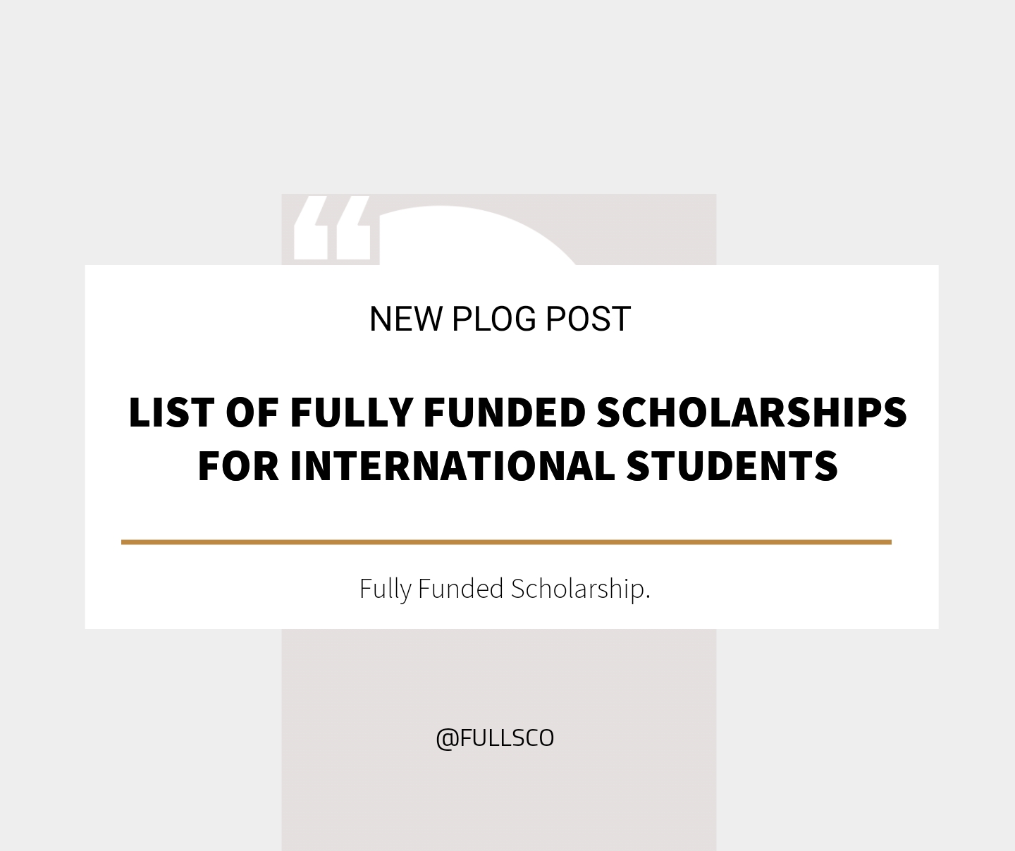 List Of Fully Funded Scholarships For International Students FULLSCO list-of-fully-funded-scholarships-for-international-students-fullsco