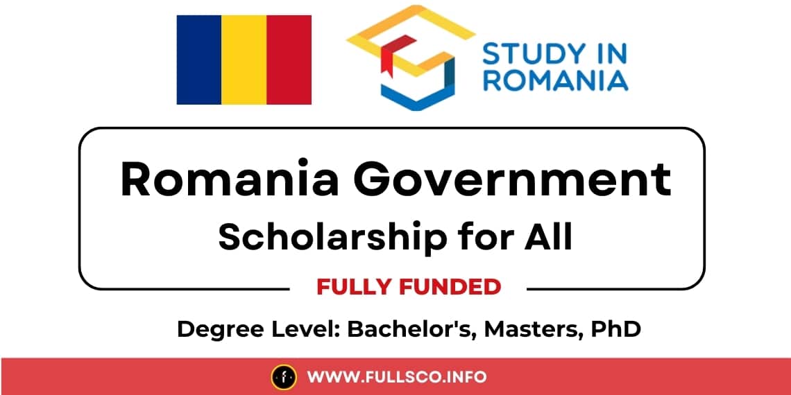 Romania Government Scholarship 2025 (Fully Funded)