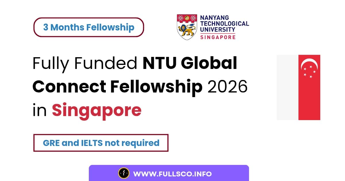Fully Funded NTU Global Connect Fellowship 2025 in Singapore