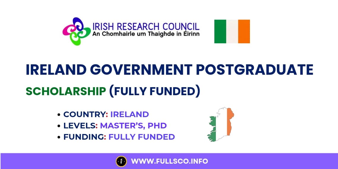 Ireland Government Postgraduate Scholarship 2026 (Fully Funded)